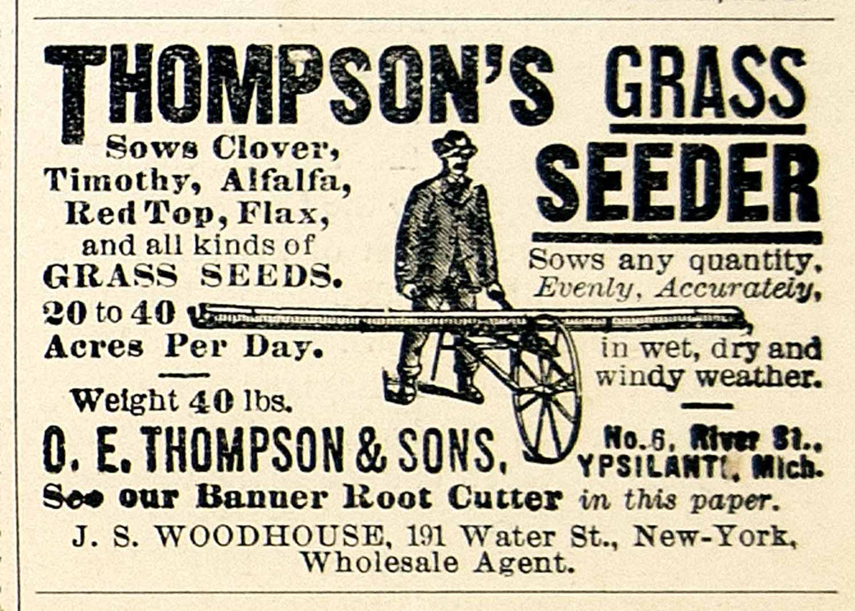 1894 Ad OE Thompson Grass Seeder JS Woodhouse Banner Root Cutter 191 W ...