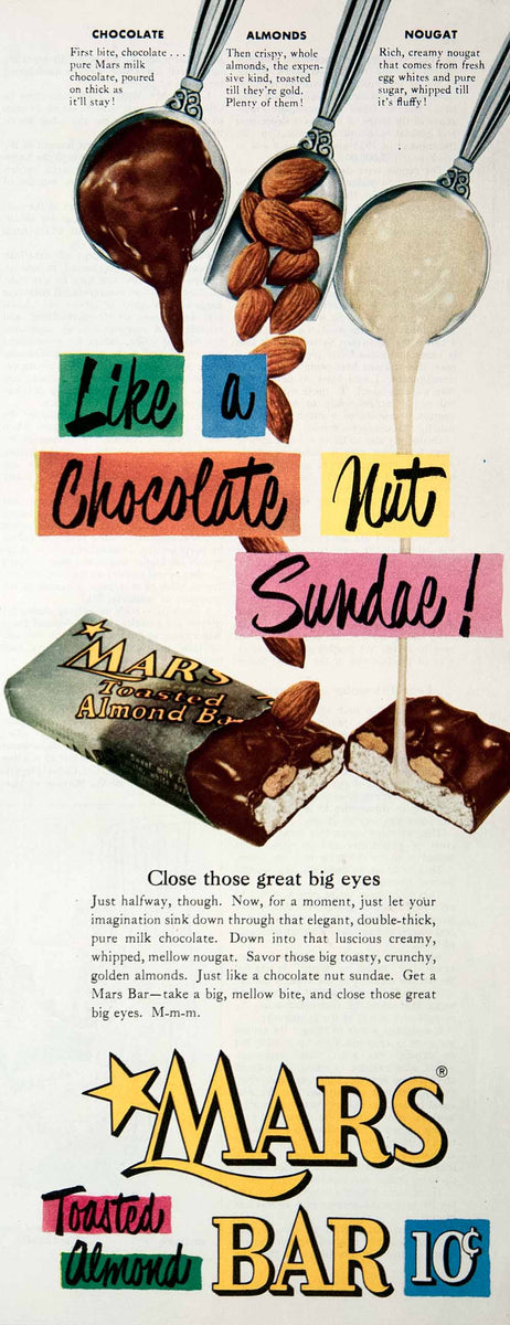 1951 Ad Mars Candy Bar Roasted Almonds Nougat Milk Chocolate Sundae Di ...