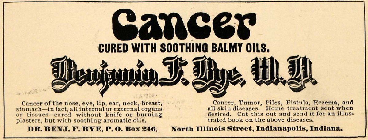 1901 Ad Dr. Benjamin F. Bye Balmy Oil Cancer Cure Tumor - ORIGINAL EM2 ...