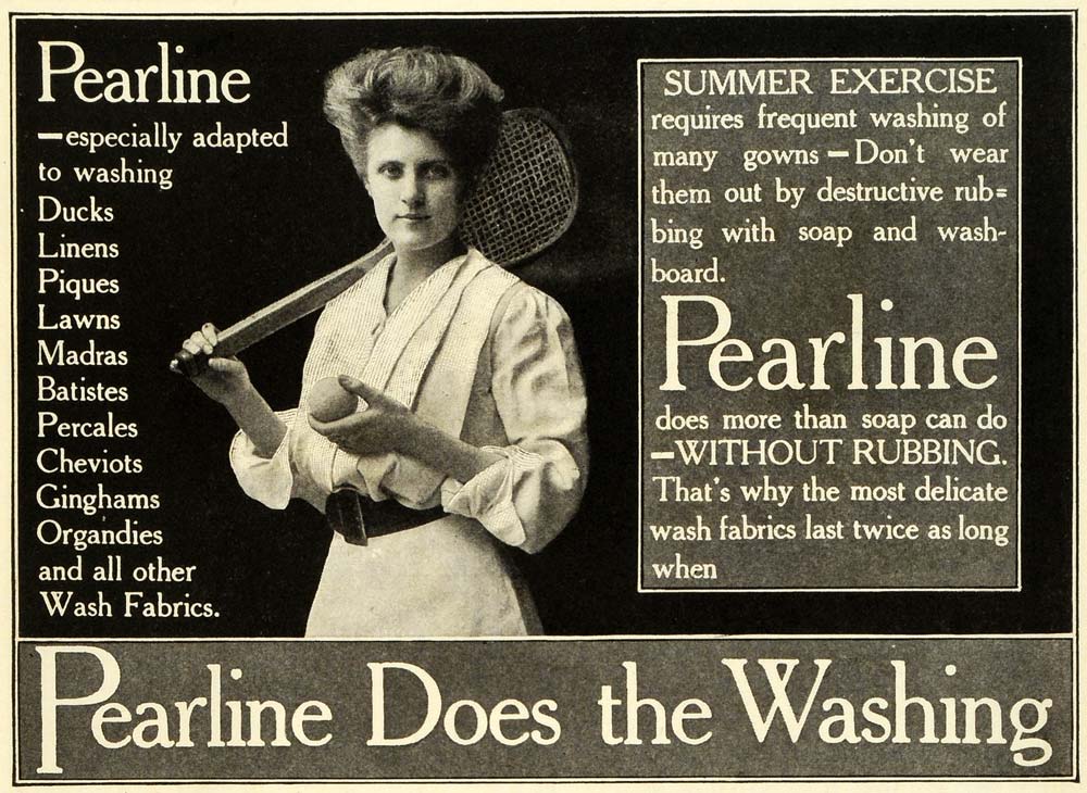 1908 Ad Pearline Detergent Soap Laundry Household Chores Female Tennis ...