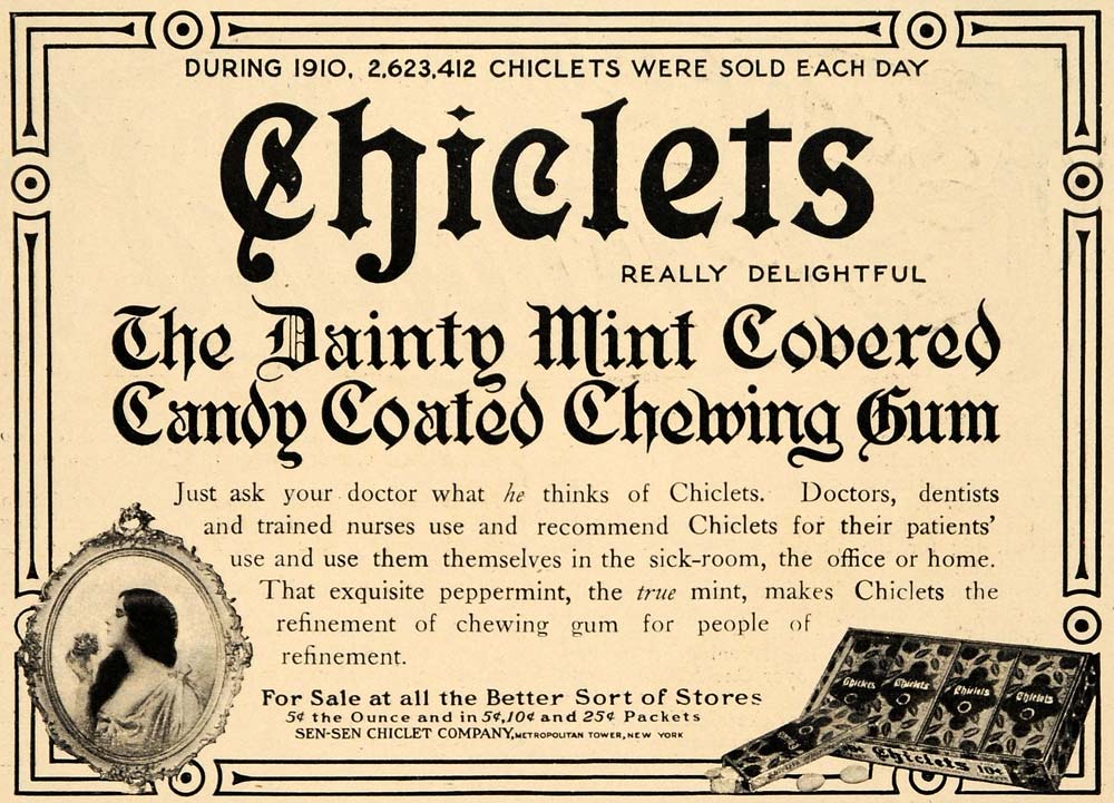 1911 Ad Chiclets Mint Chewing Gum Doctor Dentist Candy - ORIGINAL GH3 ...