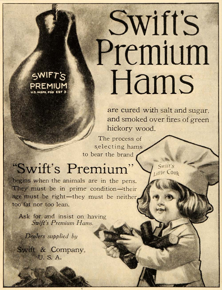 1911 Ad Swift Company Premium Hams Cured Hickory Wood - ORIGINAL ADVER ...
