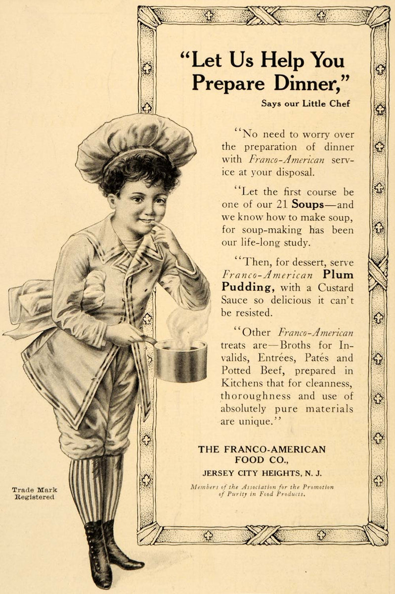 1909 Ad Franco American Food Soups Plum Pudding Chef - ORIGINAL ADVERT ...