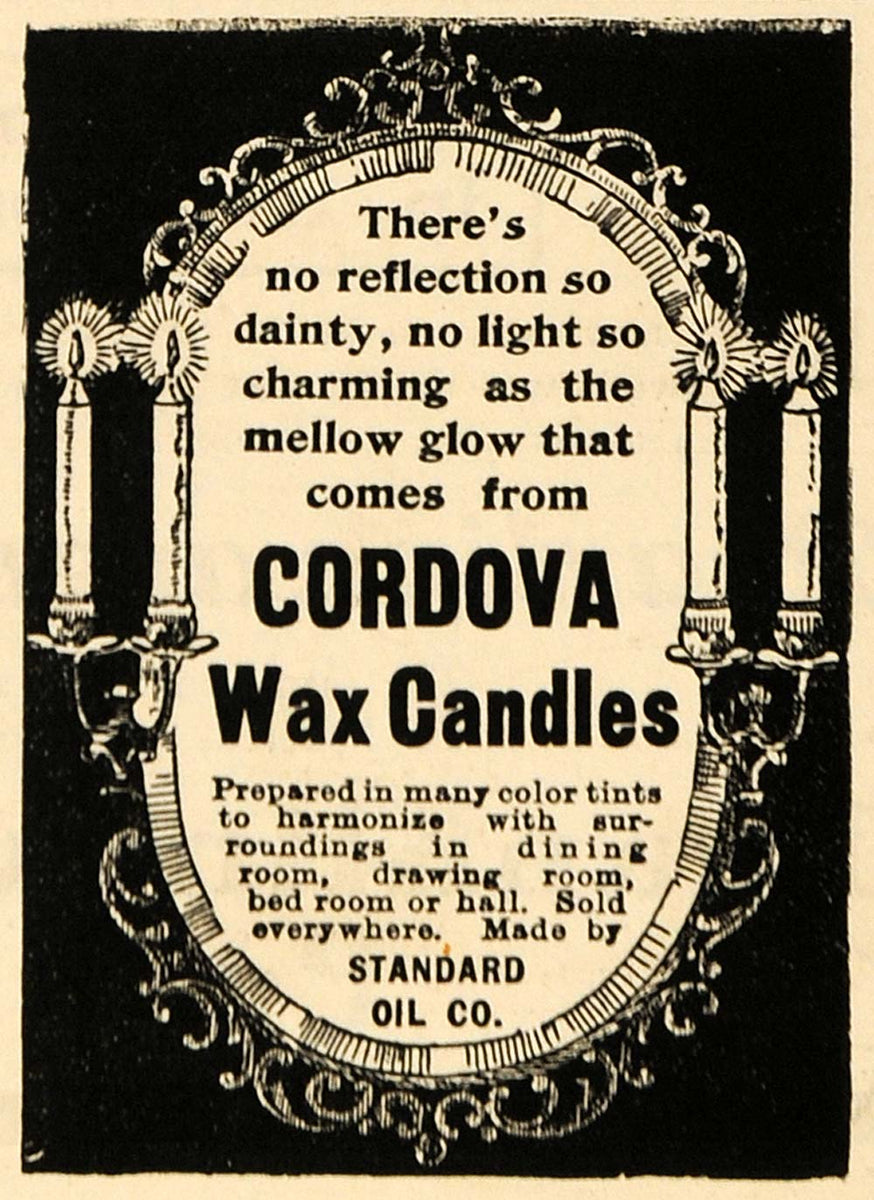 1900 Ad Standard Oil Co. Cordova Wax Candles Vintage - ORIGINAL ADVERT ...