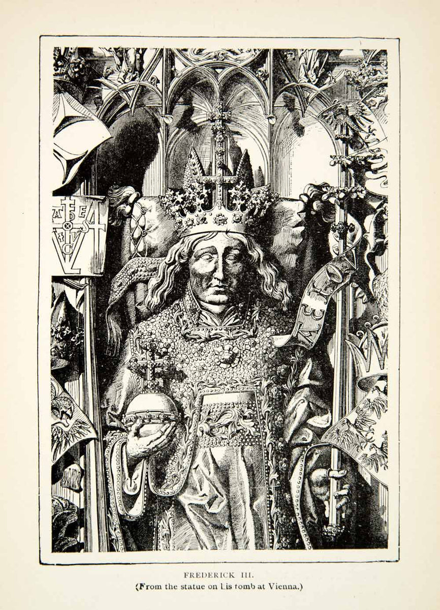 1898 Print Tomb Statue Vienna Austria Holy Roman Emperor Frederick III ...