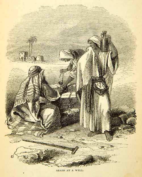 1858 Wood Engraving Art Arabs Water Well Portrait Middle East Desert O ...