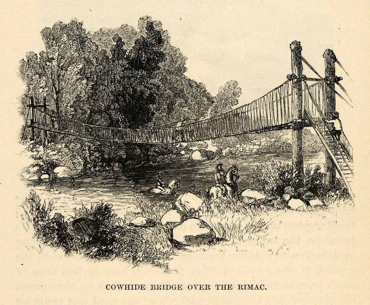 1888 Wood Engraving Cowhide Bridge Rimac River Travel Peru Landscape H ...