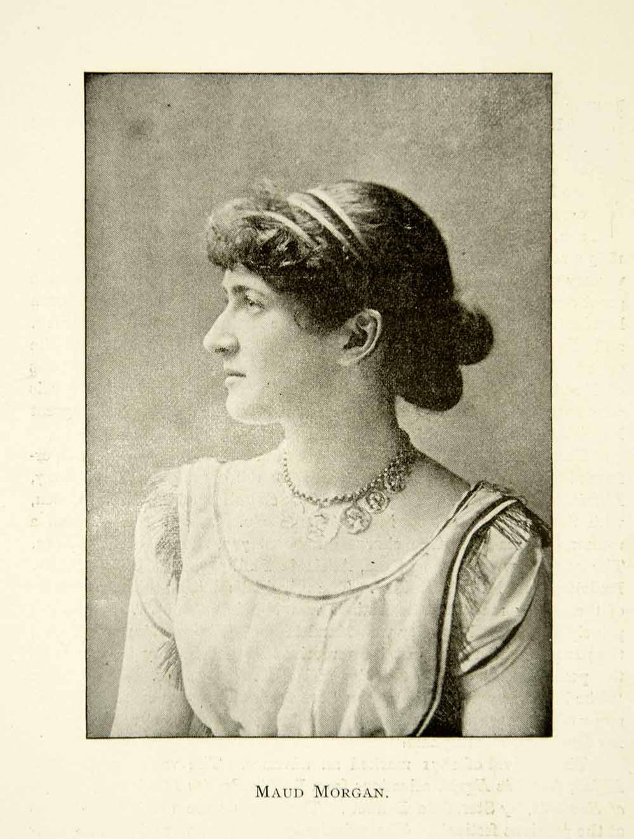 1900 Print Maud Morgan Portrait Singer Music Victorian Era Woman Fashi ...