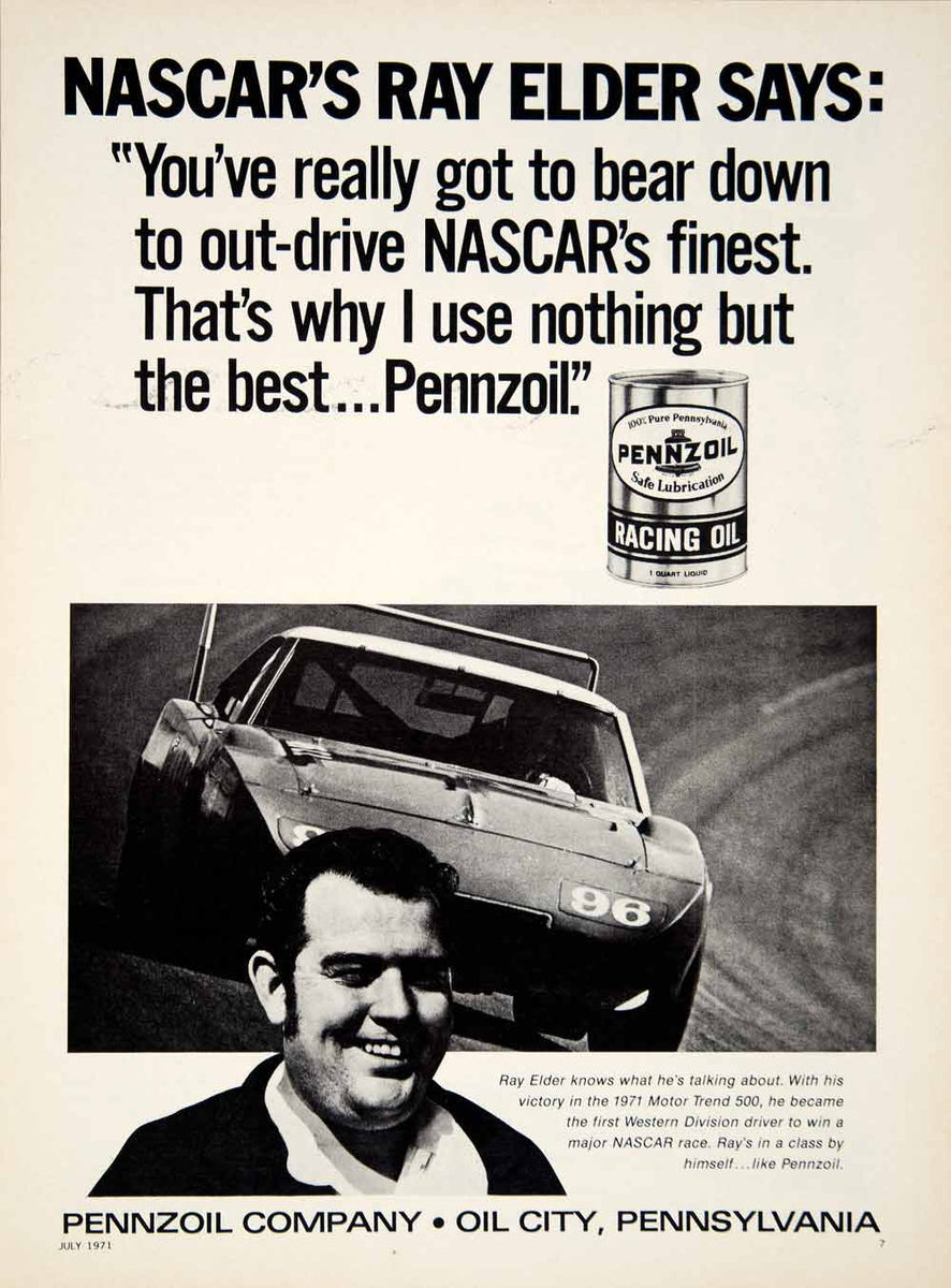 1971 Ad Pennzoil Racing Motor Oil Automotive Ray Elder NASCAR Motor Tr ...